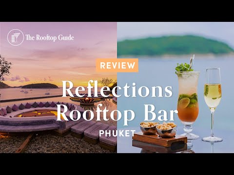 Reflections Rooftop Bar in Phuket - Review - Phuket Addicts